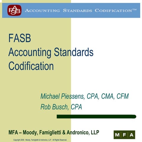 Mfa Web Seminar Fasb Accounting Standards Codification Jun 24 2009 | PPT