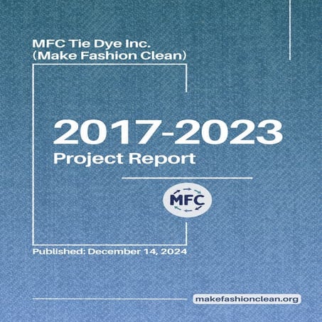 MFC Tie Dye Inc. 2017-2023 Project Report | PDF