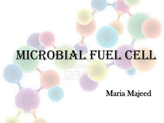 MICROBIAL FUEL CELLS-PPT | PPTX