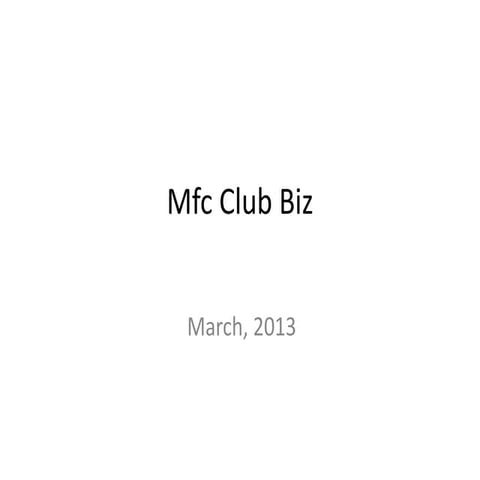 Mfc club biz presentation slides | PPT