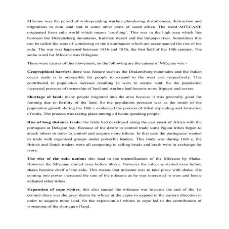 Mfecane was the period of widespreading warfare plundening disturbances ...