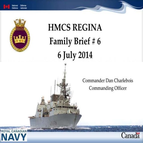 HMCS REGINA - CO's presentation - July 2014 | PPT