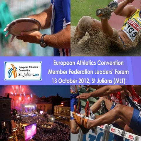 Member Federation Leaders' Forum - St Julians 2012 | PPT