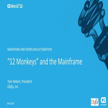 Tech Talk: "12 Monkeys” and the Mainframe | PPT