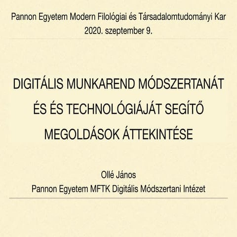 Digitális munkarend módszertanát és és technológiáját segítő megoldások ...