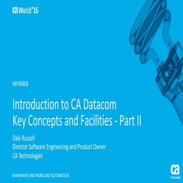 Pre-Con Ed: Introduction to CA Datacom Key Concepts and Facilities Part II | PDF