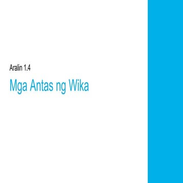 MGA-ANTAS-NG-WIKA. KOMUNIKASYON at pananaliksik | PPTX