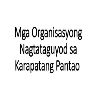 Mga-Organisasyong-Nagtataguyod-sa-Karapatang-Pantao (1).pptx