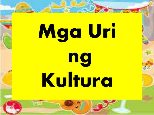 Mga Elemento Ng Kultura Dalawang Uri Ng Kultura Youtube - Vr Mga Elemento Ng Kultura Dalawang Uri Ng Kultura Youtube - Vr