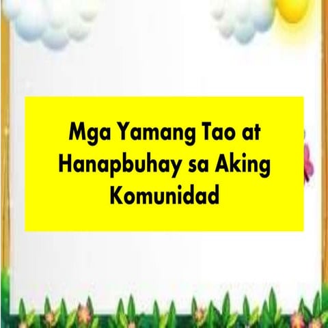 Aralin 1 yamang tao | PPTX