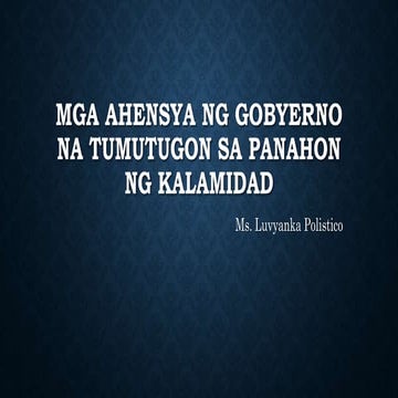 Mga ahensya ng pamahalaan | PPTX