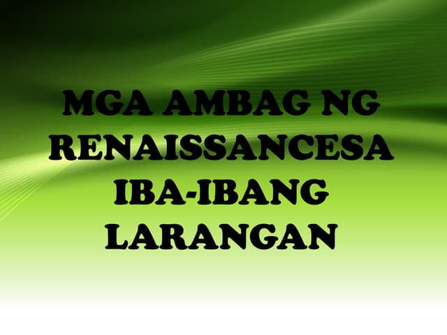 Ambag ng Renaissancesa Iba't Ibang larangan | PDF