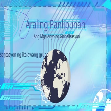 ANYO NG GLOBALISASYON.pptx