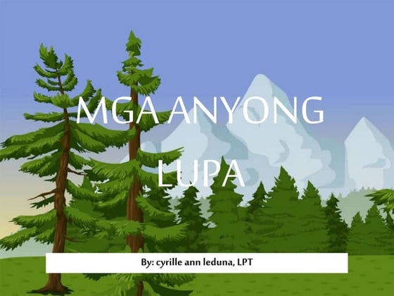 Anyong lupa | PPTX