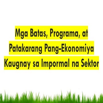 PPT,mga batas,programa........impormal sektor.pptx