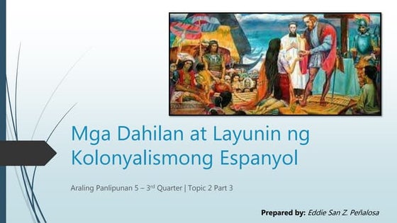 Paraan ng Pagtugon ng mga Fil sa kolonyalismong Espanyol | PPT