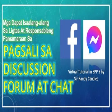 Mga Dapat Isaalang-alang Sa Ligtas At Responsableng Pamamaraan Sa PAGSALI SA DISCUSSION FORUM AT ...