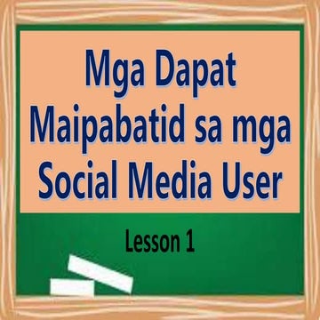 Mga Dapat Maipabatid sa mga Social Media User.pptx