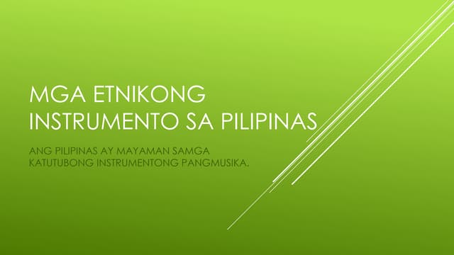 Mga katutubong instrumento ng Pilipinas | PPT | Music | Entertainment