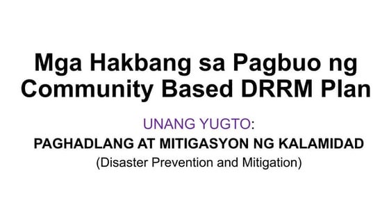 Community-Based Disaster and Risk Management Approach (CBDRRM.pptx