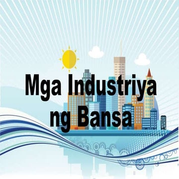 Mga Industriya ng Bansa | PPTX