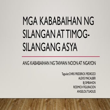 Ang kababaihan ng Taiwan: Ngayon at Nakaraang 50 Taon.pptx