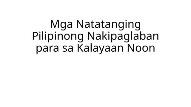 AP 6 Q L4- Mga Pilipinong Nakipaglaban Para sa Kalayaan.pptx