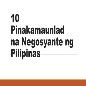 Mga Negosyante Ng Pilipinas Pptx