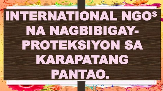 Mga Isyu sa Karapatang Pantao (Organisasyon) | PPT