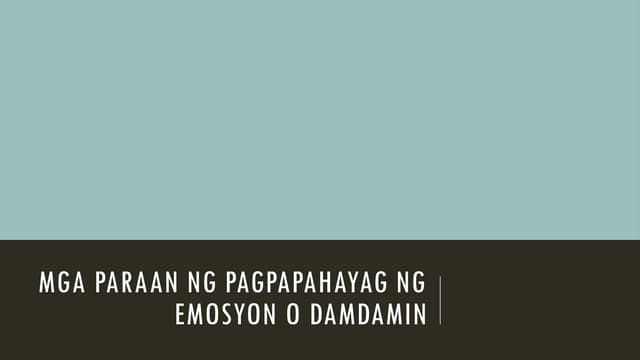 Iba’t ibang Ekspresyon sa Pagpapahayag ng Damdamin.pptx