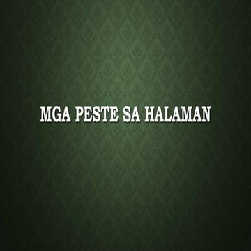 Mga peste sa halaman | PPTX