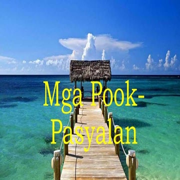 Mga Pook Pasyalan | PPTX
