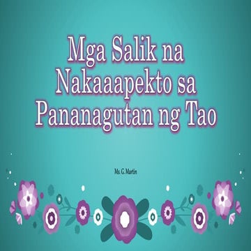Mga salik na nakaaapekto sa pananagutan ng tao | PPTX