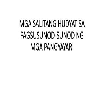 MGA SALITANG HUDYAT SA PAGSUSUNOD-SUNOD NG MGA PANGYAYARI [Recovered].pptx