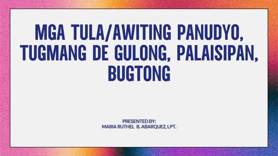 TULA- Filipino 7- MeLC based............. | PPTX