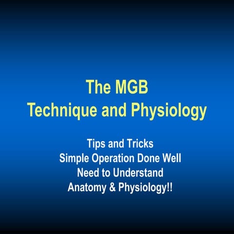 Mgb technique (the Rutledge Technique) | PPT