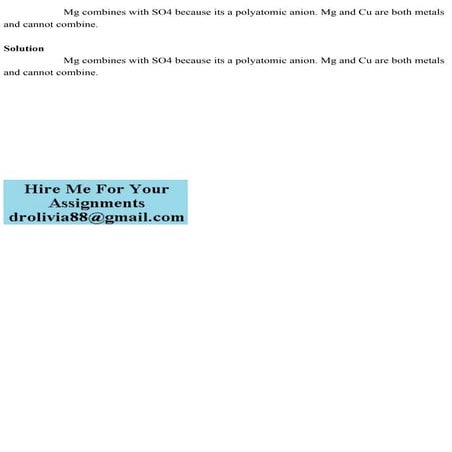 Mg combines with SO4 because its a polyatomic ani.pdf