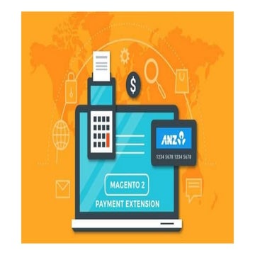 MAGENTO 2 ANZ EGATE PAYMENT EXTENSION | PPTX