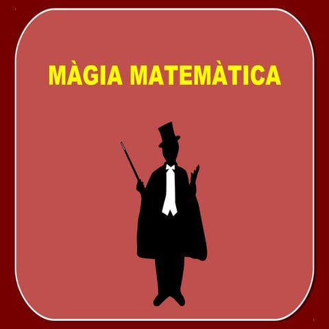 Màgia matemàtica | PPT