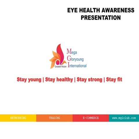 MGI Eye Awareness Presentation + Business | PPTX