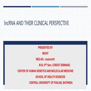 Long non coding RNA and Their clinical perspective | PPT