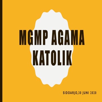 MGMP AGAMA katolik bagus ini terdapat PPT.pptx
