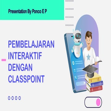 [MGMP] PEMBELAJARAN INTERAKTIF DENGAN CLASSPOINT Br.pptx