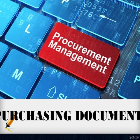 PURCHASING DOCUMENTS | PPT