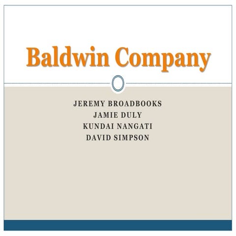 Baldwin Company: Capsim Exercise | PPTX