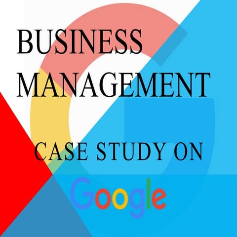 Case Study on Google | PPTX