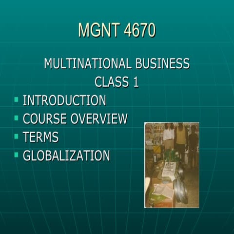 Mgnt4670 Ch 1 Globalization Section 02 Fall 2007 | PDF