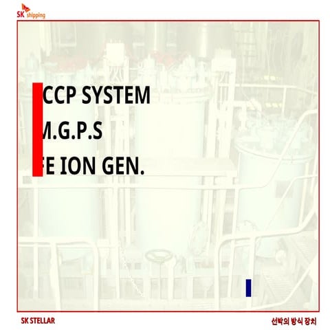 MGPS & ICCP, ion generator system for maritime | PPT