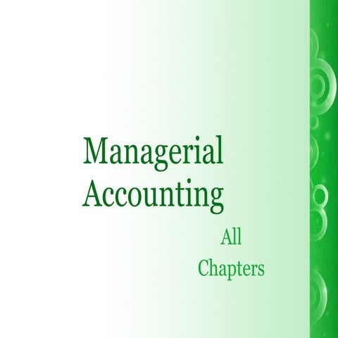 Managerial Accounting By Nathan Guannan Zhang Ppt