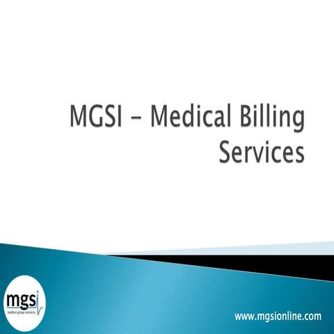 Mgsi medical billing services | PPT